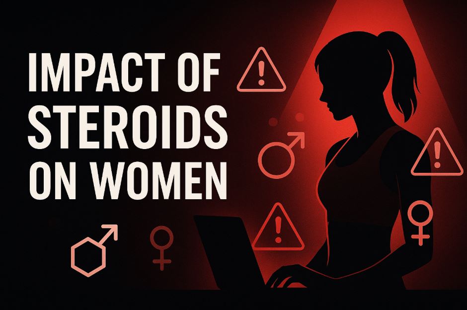 Anabolic Steroids Effects on Women: Health Risks & Hormonal Impact • Bodybuilding Wizard
