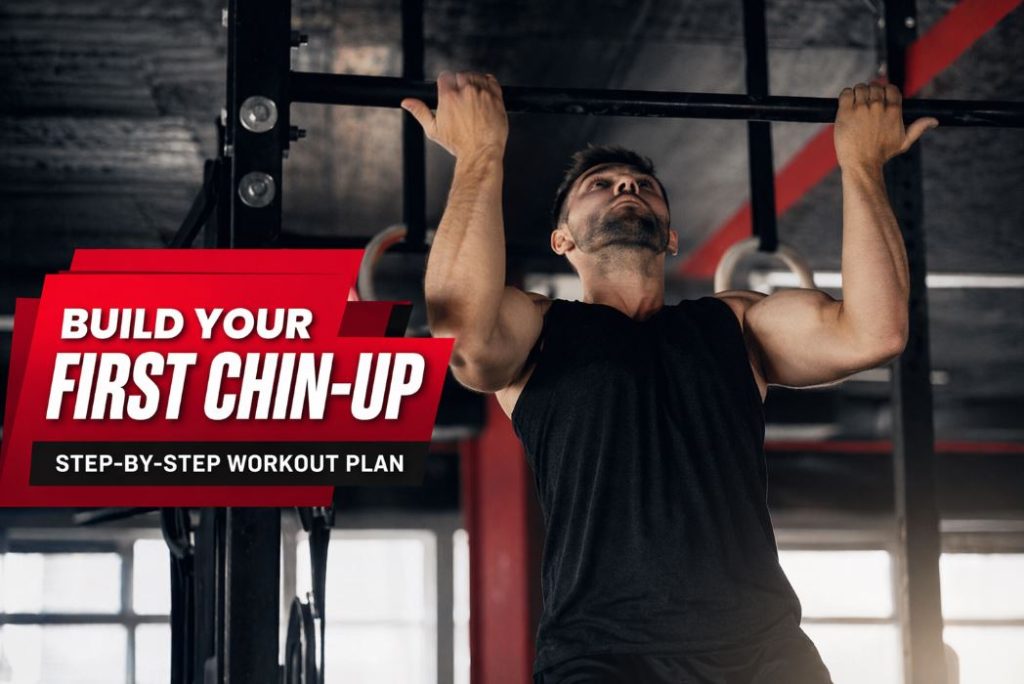 How to Do Your First Chin-Up: Complete Beginner Guide (Step-by-Step ...